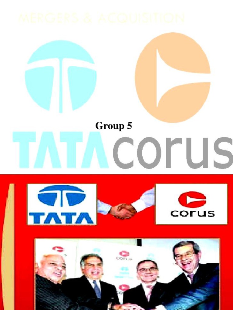 Tata Corus PPT Group 5 | PDF | Mergers And Acquisitions | Revenue