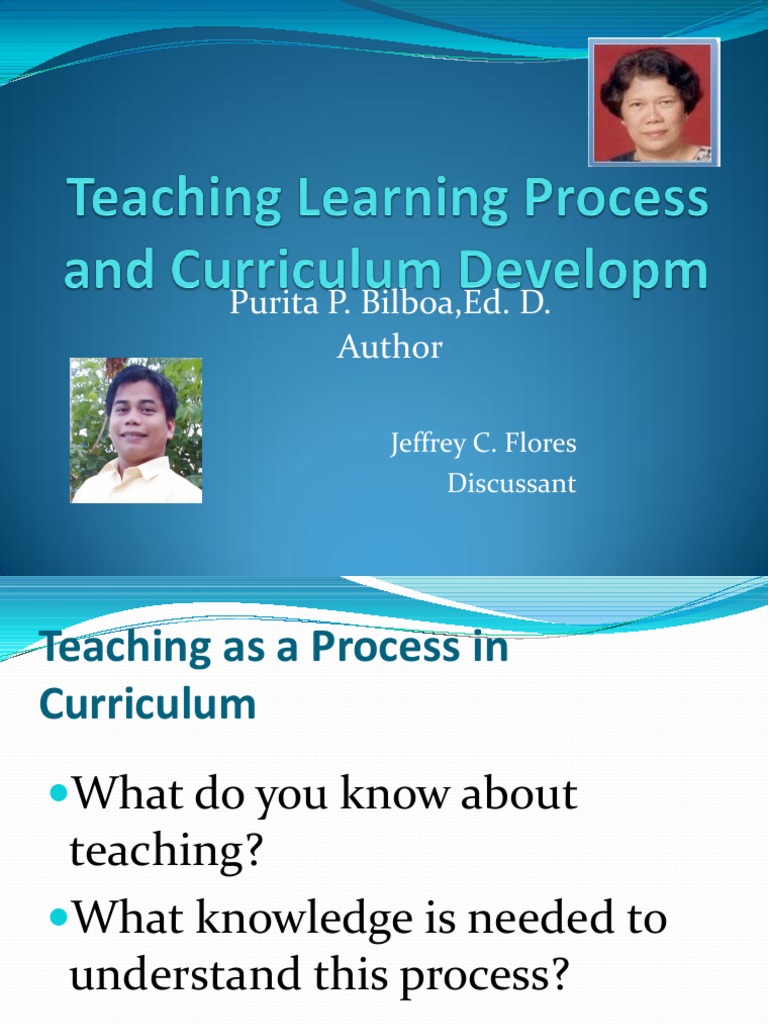Teaching Learning Process and Curriculum Development | PDF