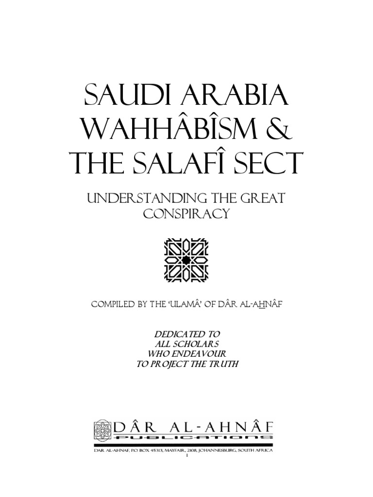 Saudi Arabia, Wahhabism & The Salafi Sect: Understanding The Great ...