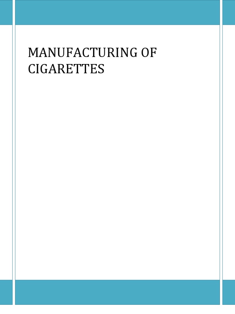 Cigarette Manufacturing Process Overview | PDF | Cigarette | Industries
