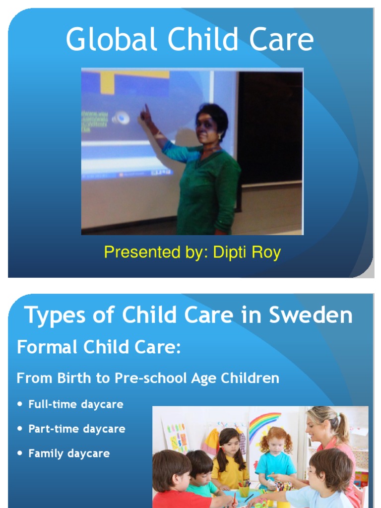Global Child Care: Presented By: Dipti Roy | PDF