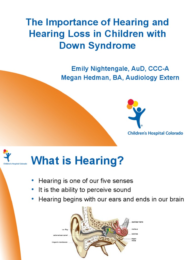 Emily Nightengale and Megan Hedman - The Importance of Hearing Loss in ...