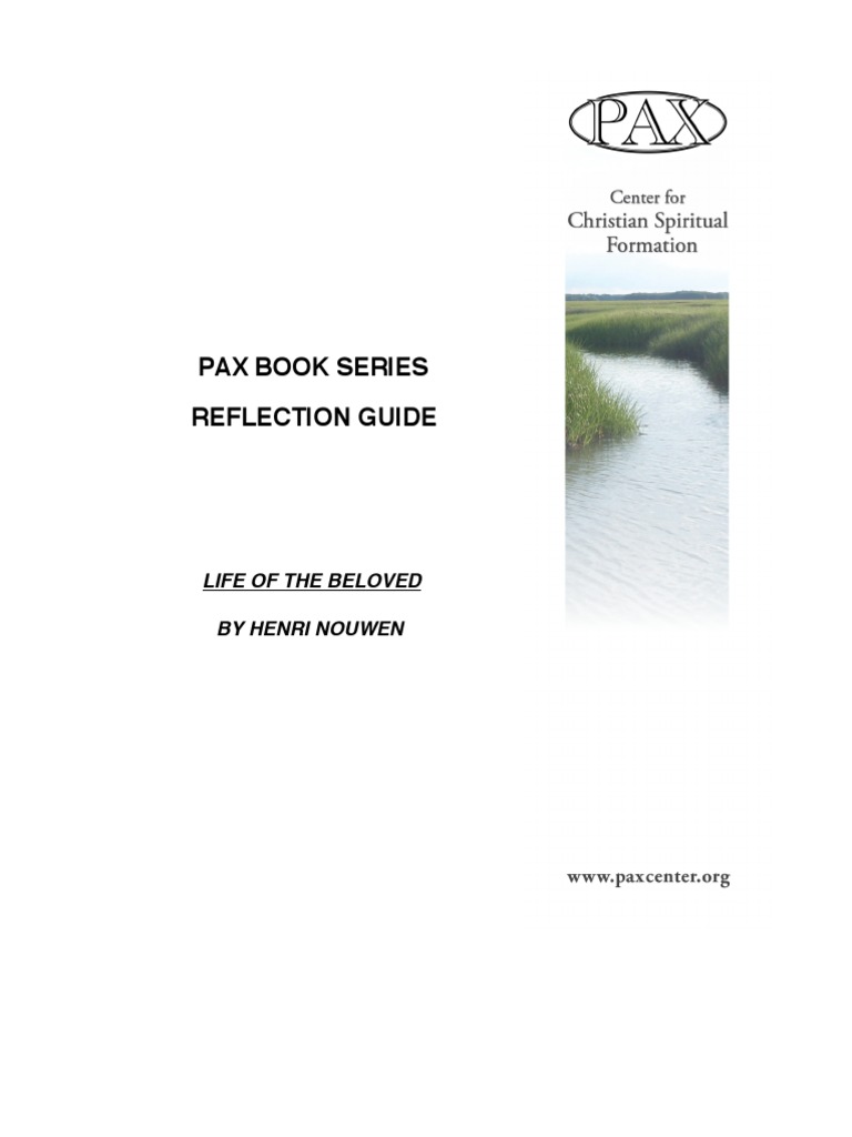 Pax Book Series Reflection Guide: Life of The Beloved by Henri Nouwen ...