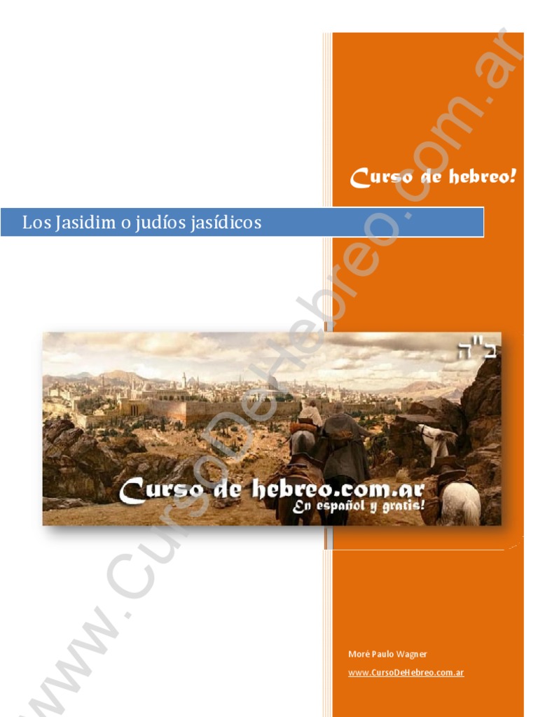 .Ar - Los Jasidim o Judíos Jasídicos (Sección de Cultura Hebreoparlante ...