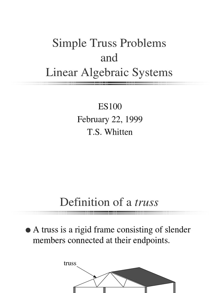 Truss Problems Linear Algebra Systems | PDF | Equations | System Of Linear Equations