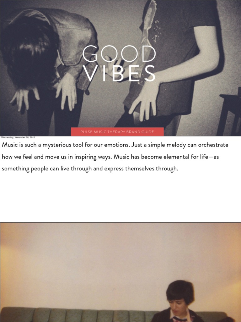 Good Vibes: Pulse Music Therapy Brand Guide | PDF | Psychotherapy ...