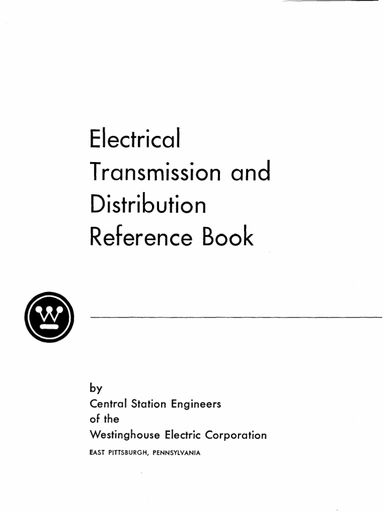 Westinghouse Electrical Transmission and Distribution Reference Book by ...