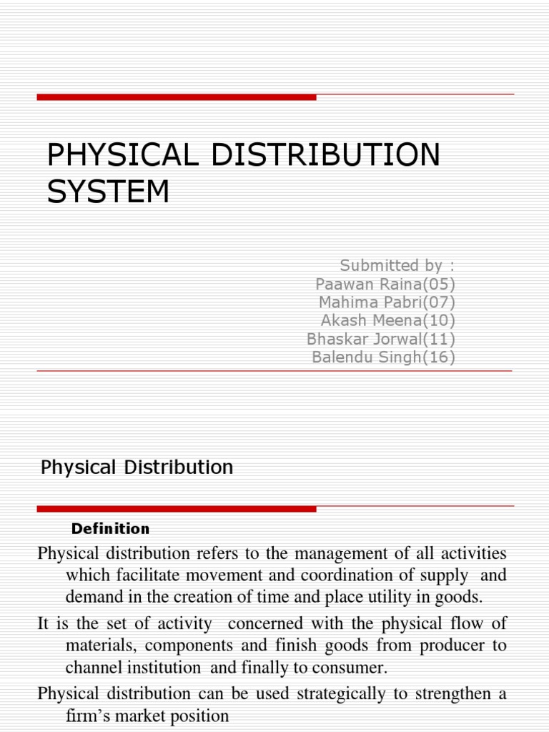 Physical Distribution System Ppt | Containerization | Transport