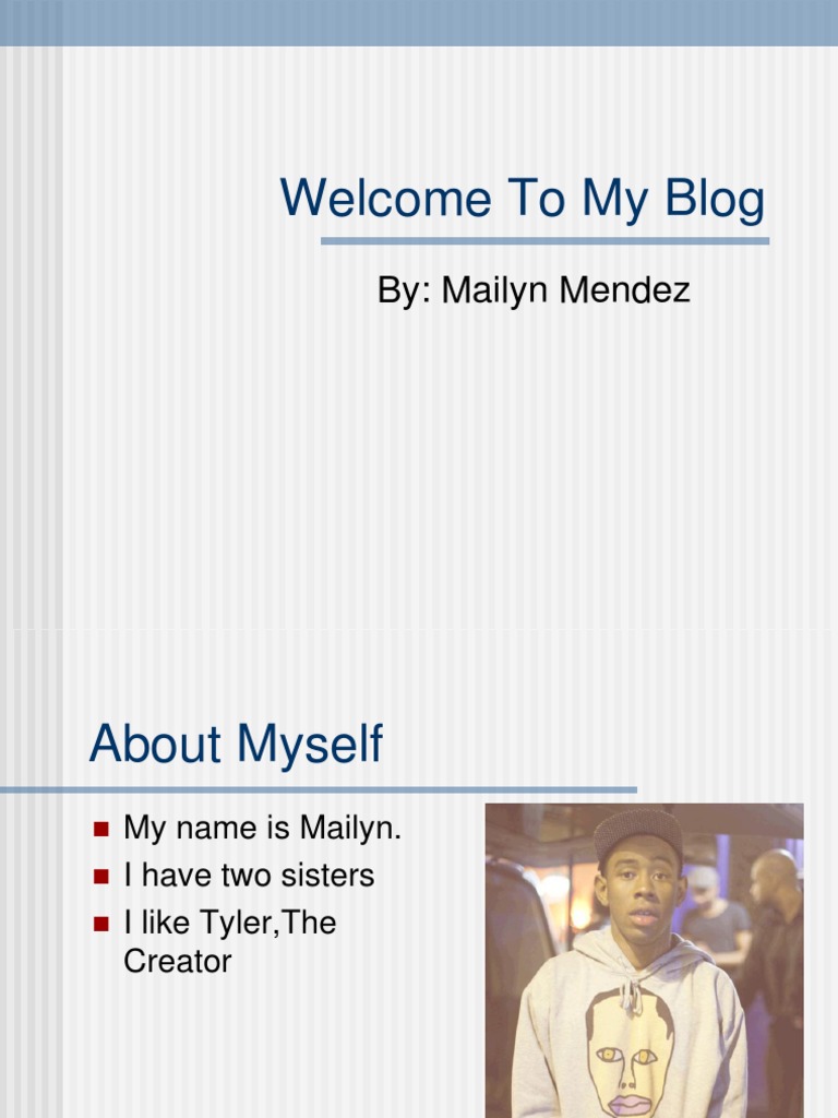 Welcome To My Blog: By: Mailyn Mendez | PDF