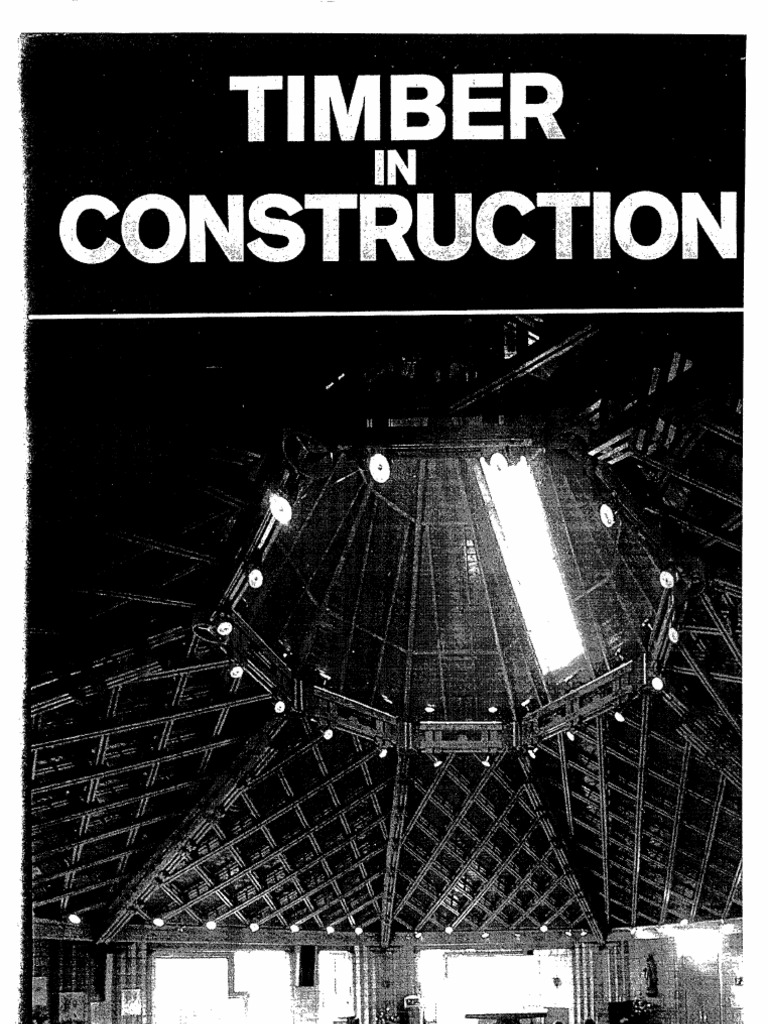 Developments of Morden Timber Structures - Timber in Construction | PDF ...