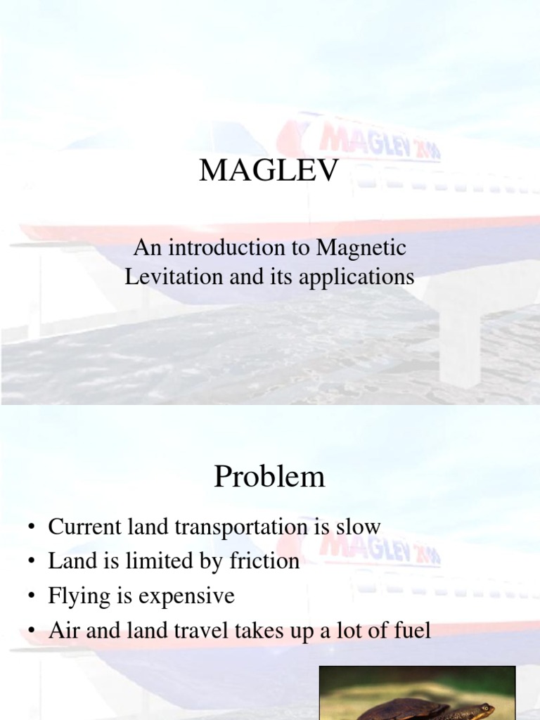 Maglev: An Introduction To Magnetic Levitation and Its Applications | PDF