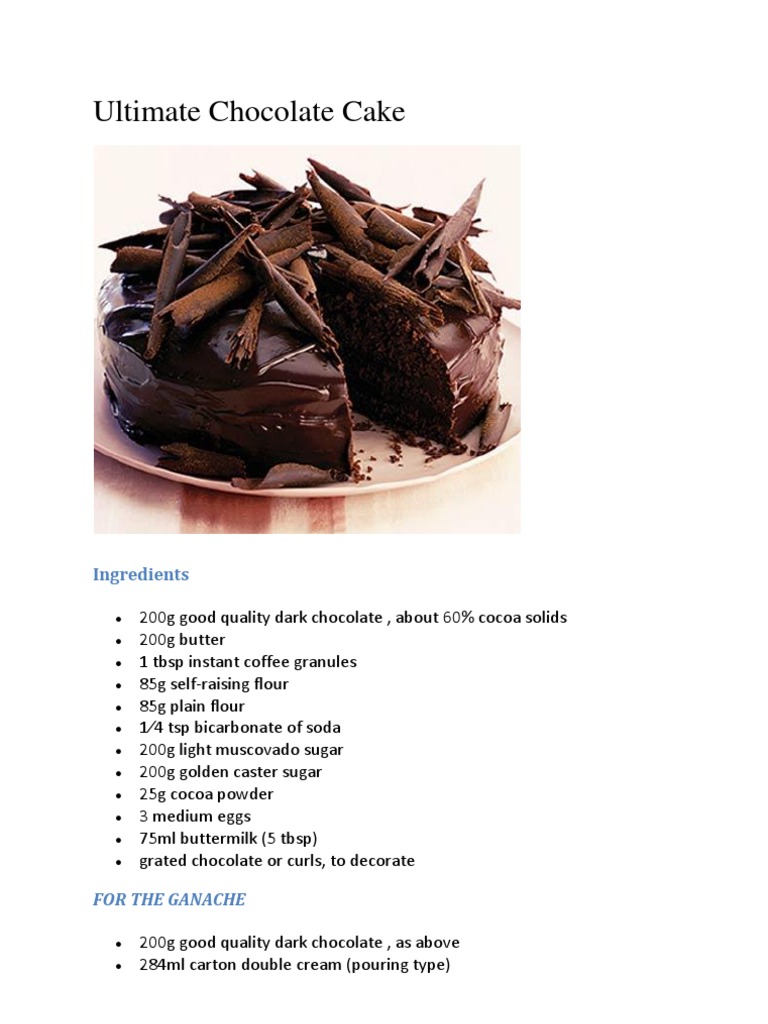 Ultimate Chocolate Cake | PDF | Types Of Chocolate | Chocolate