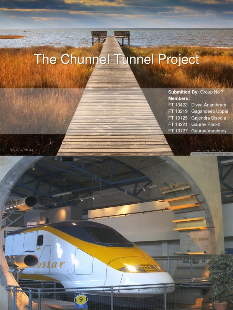 The Chunnel Tunnel - Group 7 | PDF | Project Management | Risk Management