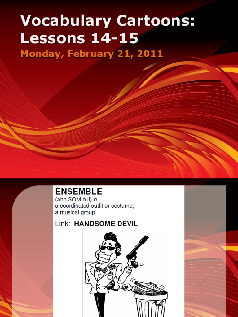 Vocabulary Cartoons: Lessons 14-15: Monday, February 21, 2011 | PDF