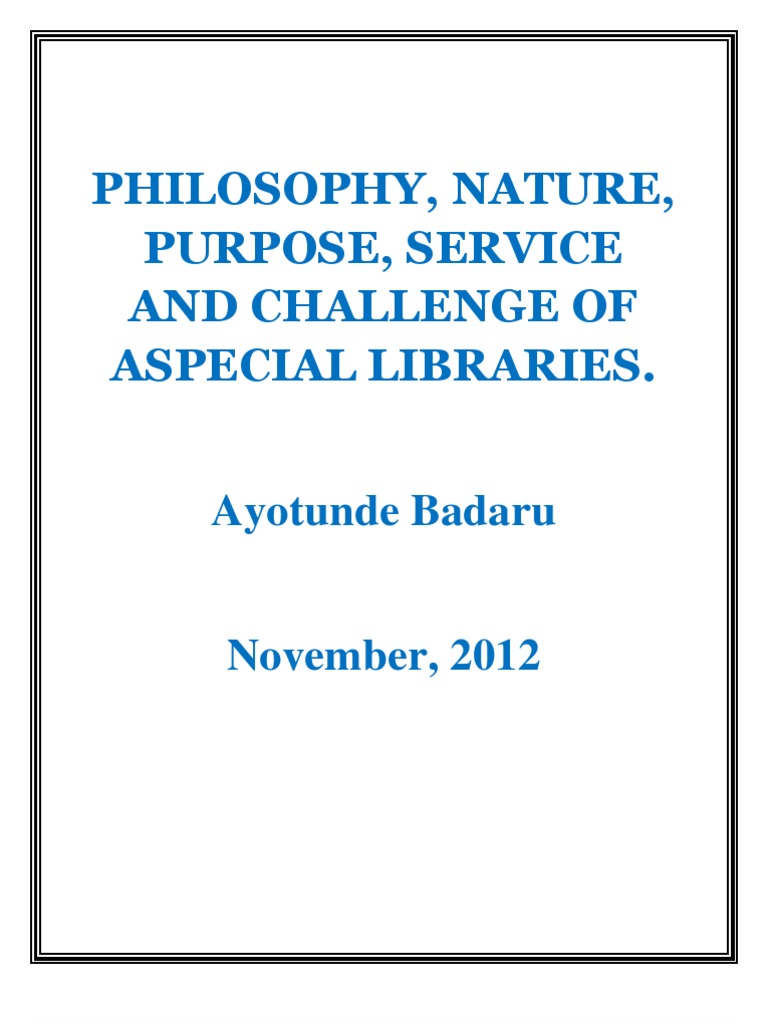 Philosophy, Services, Purpose, Nature and Challenges of Special Libraries | PDF | Librarian ...
