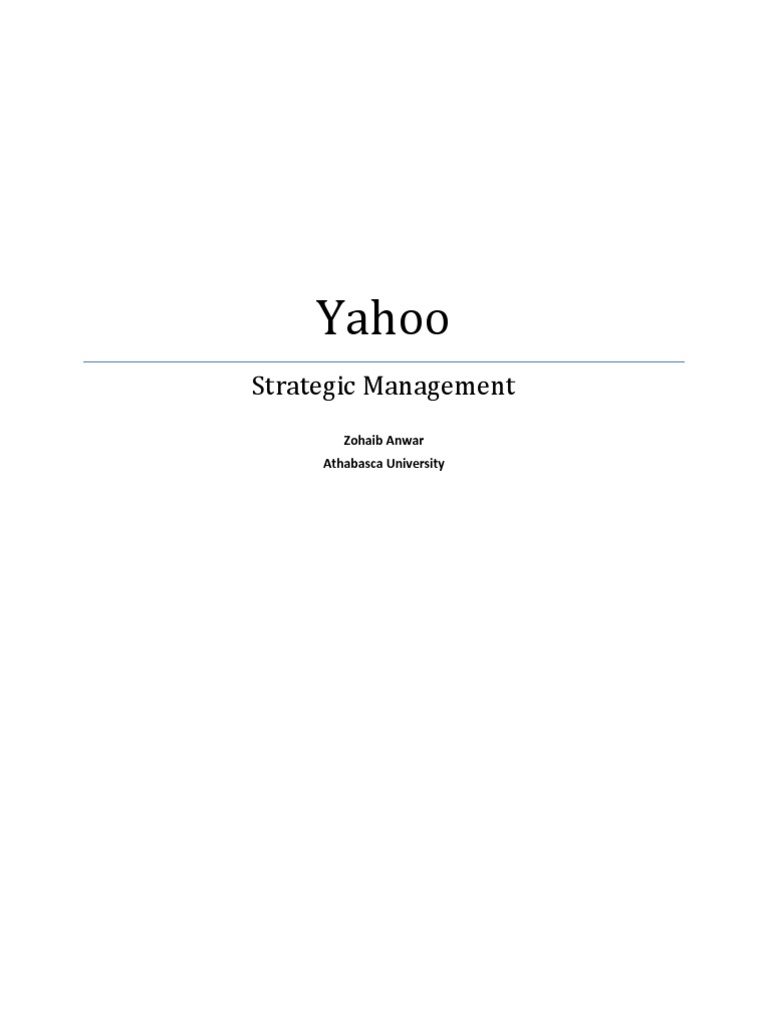 Yahoo Strategic Management Case Study | PDF | Yahoo! | Competition