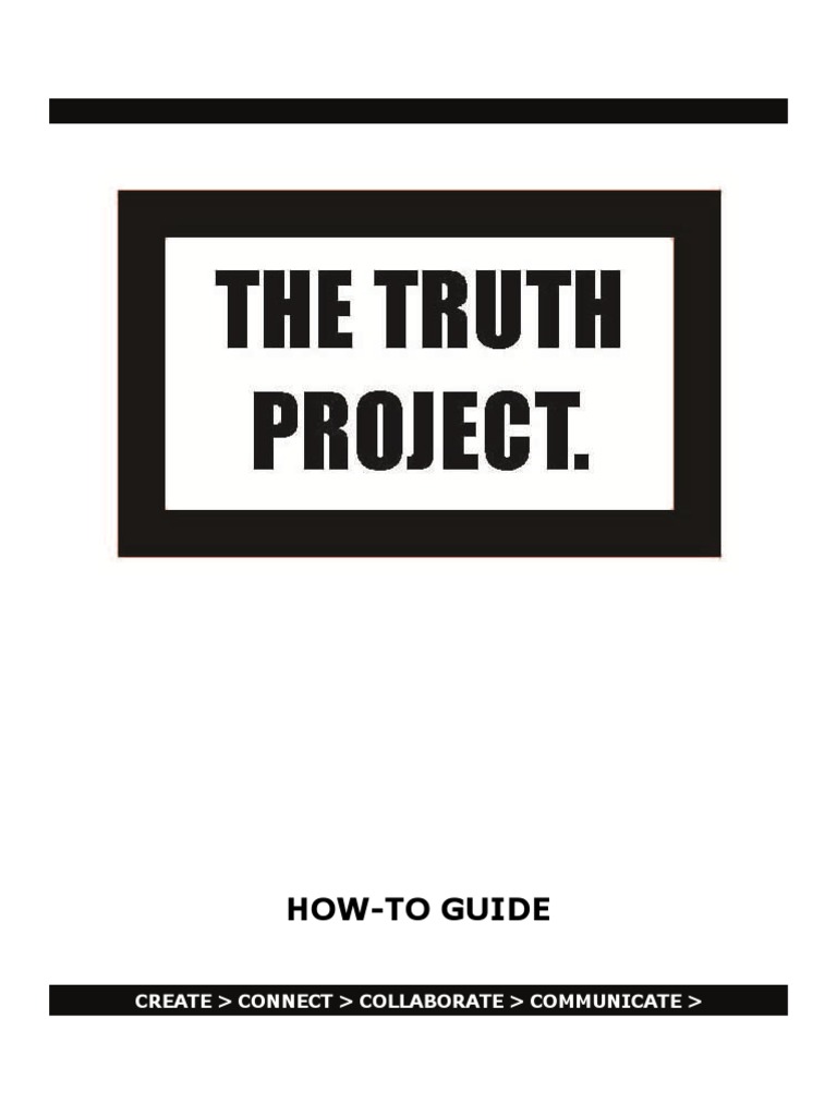 The Truth Project How-To Guide | PDF | Studio | Conflict Resolution