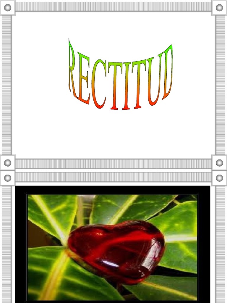 Presentación Sobre La Rectitud. | PDF