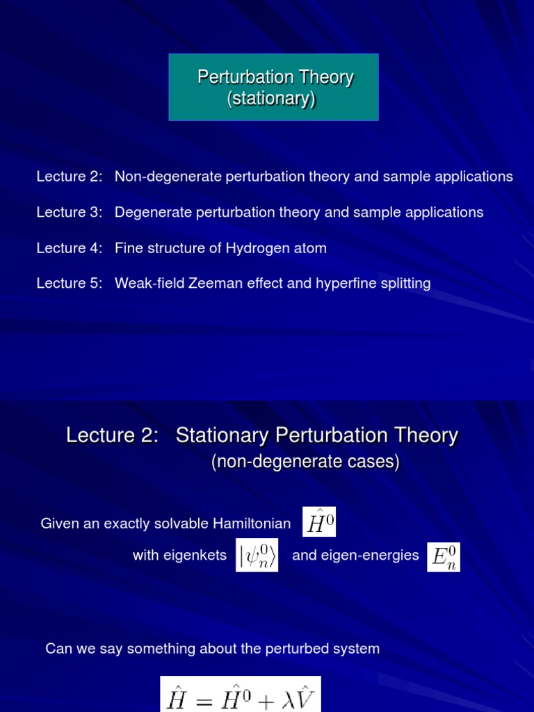 Lecture 2 | Download Free PDF | Perturbation Theory (Quantum Mechanics) | Eigenvalues And ...