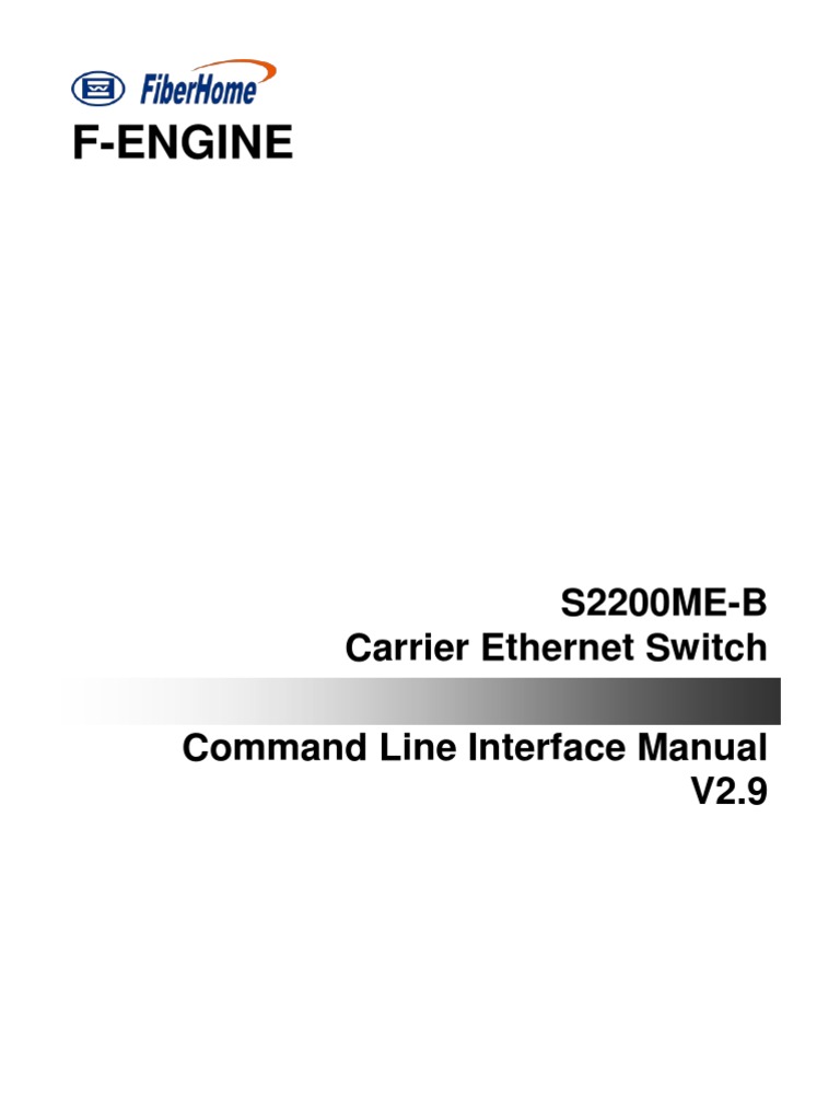 F-Engine S2200ME-B Carrier Ethernet Switch CLI Manual (V3.0) | PDF ...