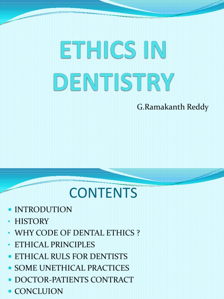 Ethics in Dentistry | PDF | Autonomy | Dentistry