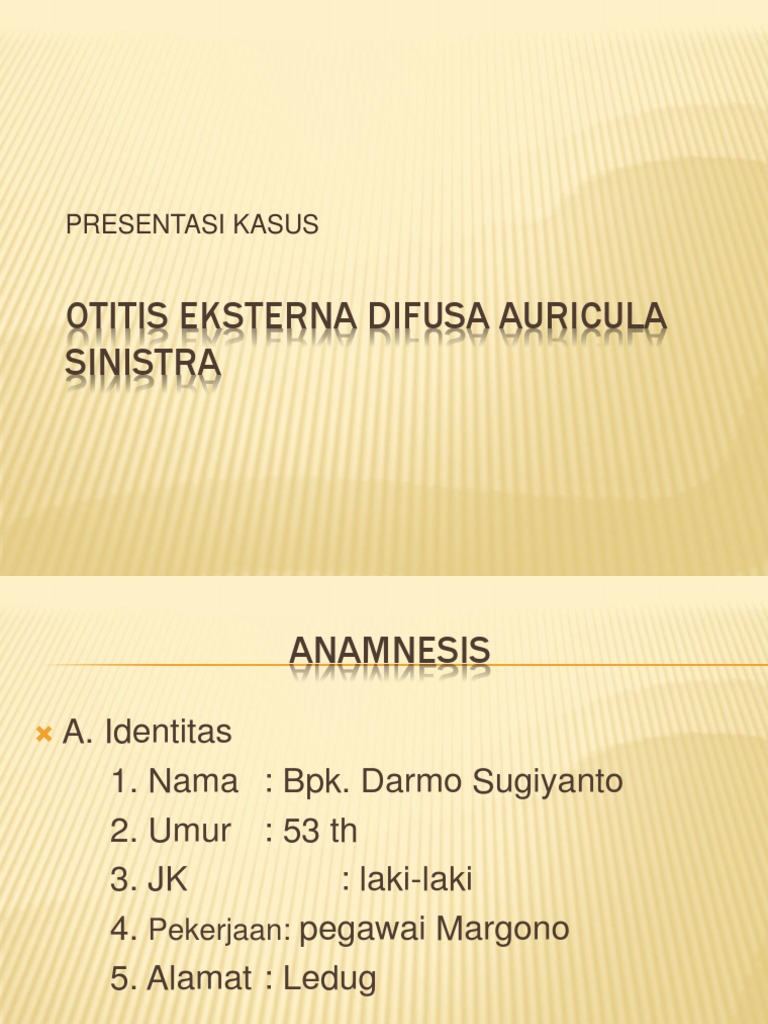 Otitis Eksterna Difusa Auricula Sinistra | PDF