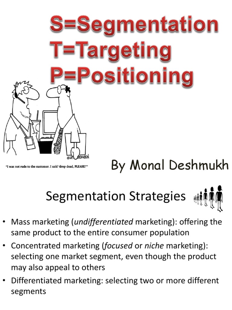 Segmentatation, Targeting and Positioning | PDF | Market Segmentation ...
