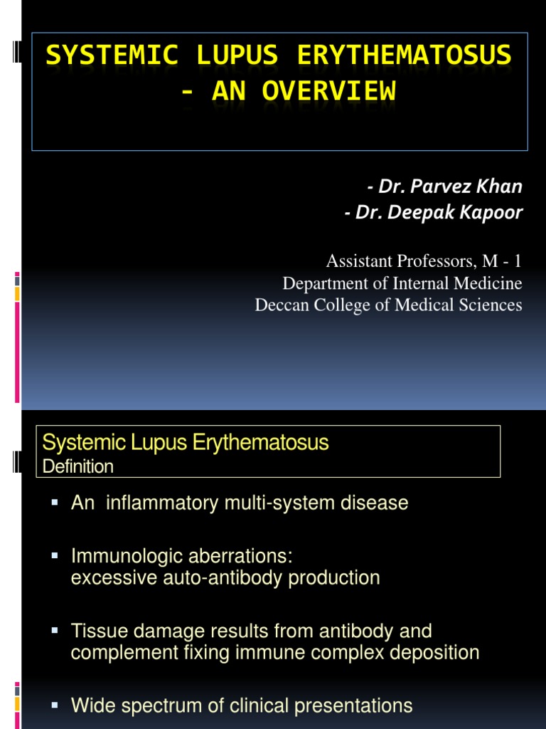 Systemic Lupus Erythematosus - An Overview: - Dr. Parvez Khan | PDF ...