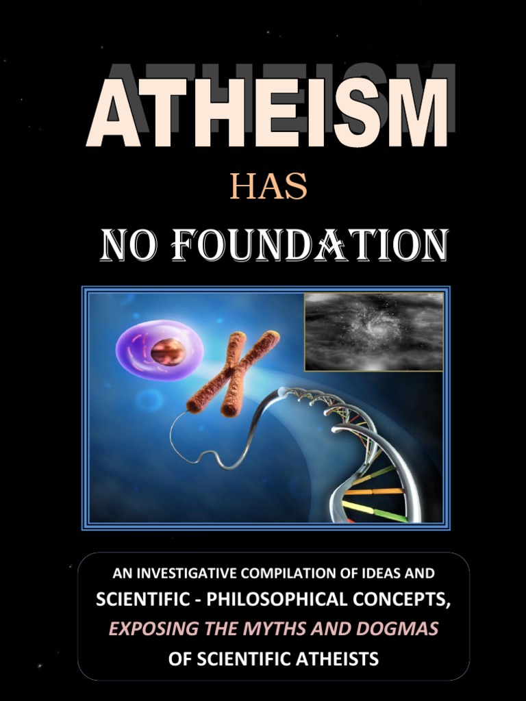 Atheism Has NO Foundation. | PDF | Atheism | Morality