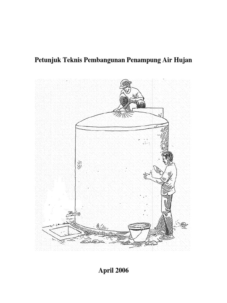 Petunjuk Teknis (Juknis) Pembangunan Penampung Air Hujan (PAH) | PDF