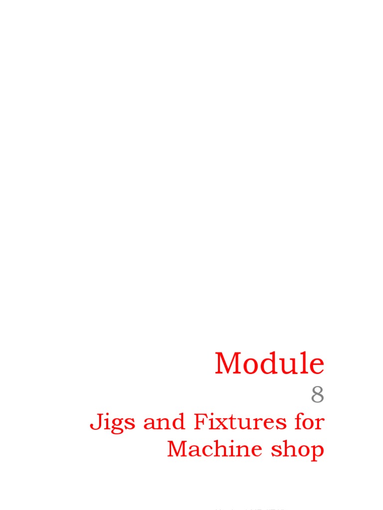 34 Jigs and Fixtures For Machine Shop | PDF | Drill | Drilling