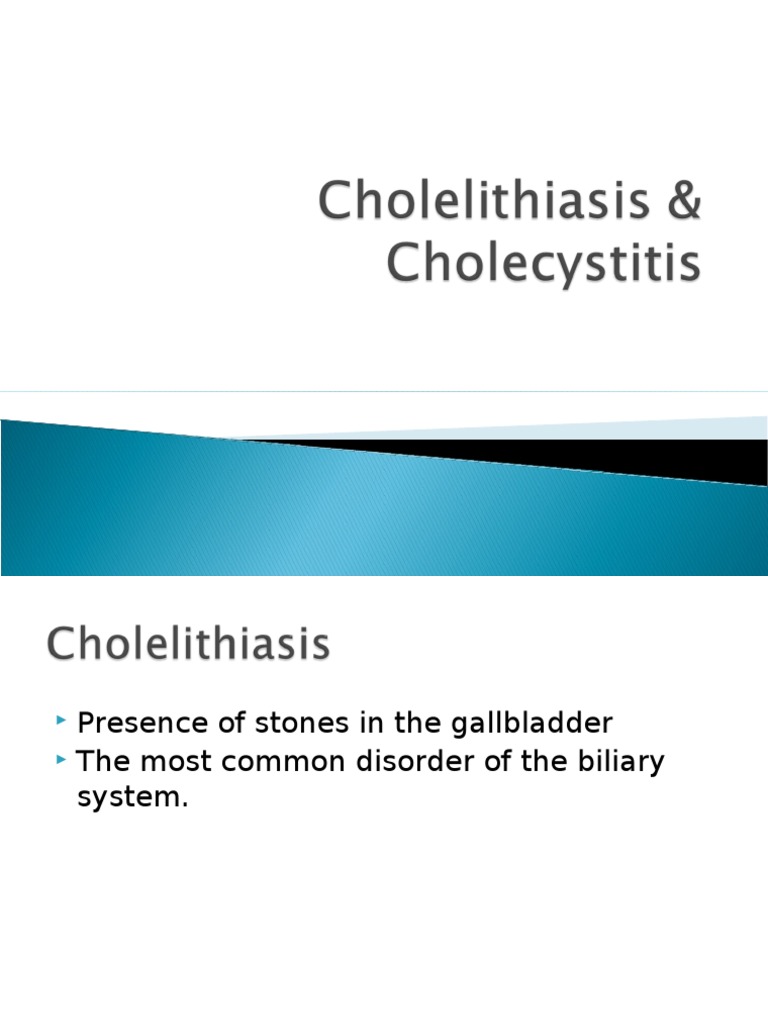 Cholelithiasis & Cholecystitis | PDF | Gallbladder | Abdomen