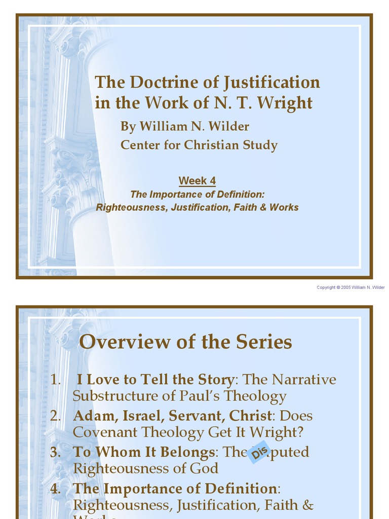 The Doctrine of Justification in The Work of N. T. Wright: by William N ...