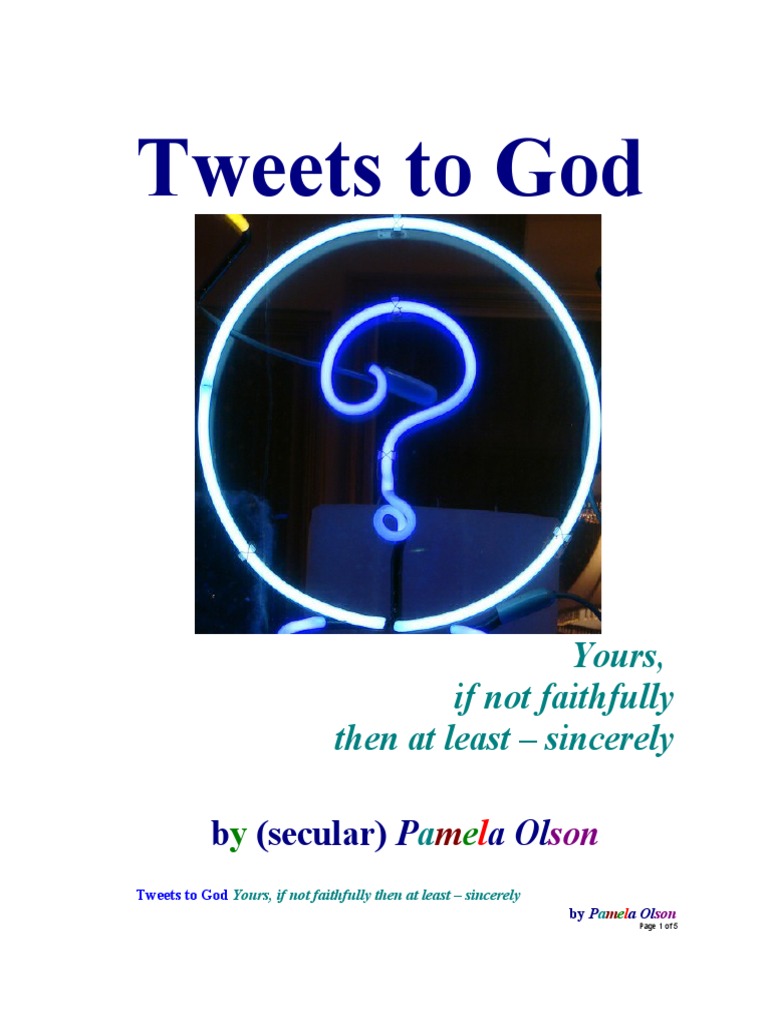 God Tweets Questions Sincerely by Pamela Olson | PDF | Mythology | Theism