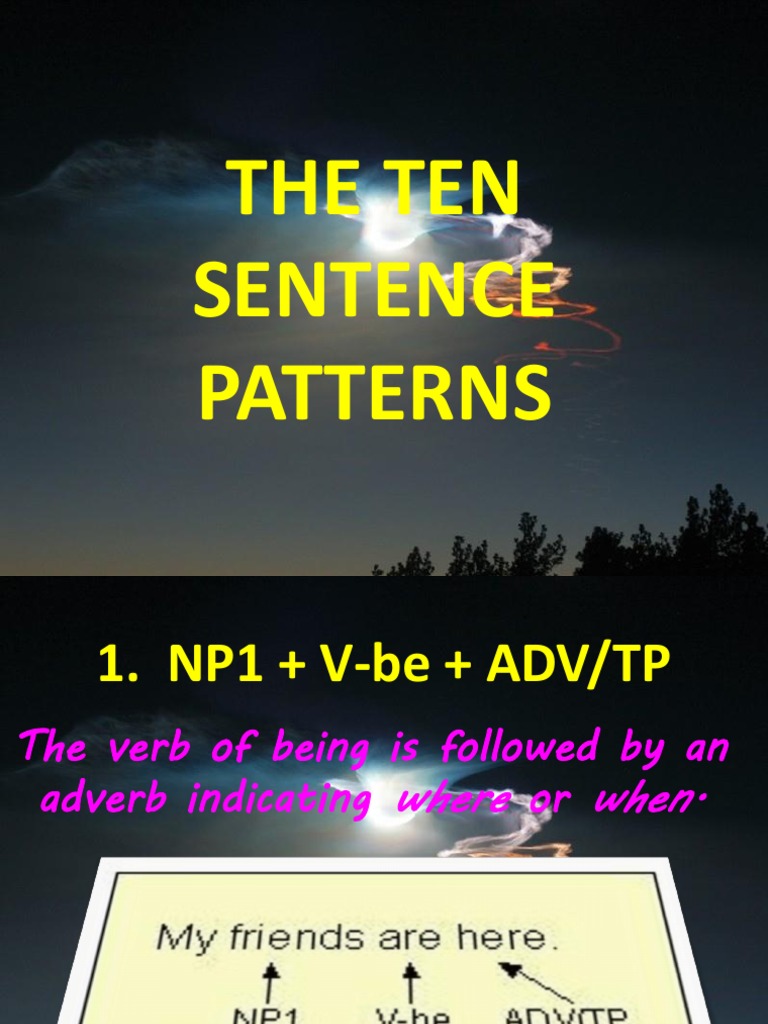 The Ten Sentence Patterns | PDF | Verb | Adjective