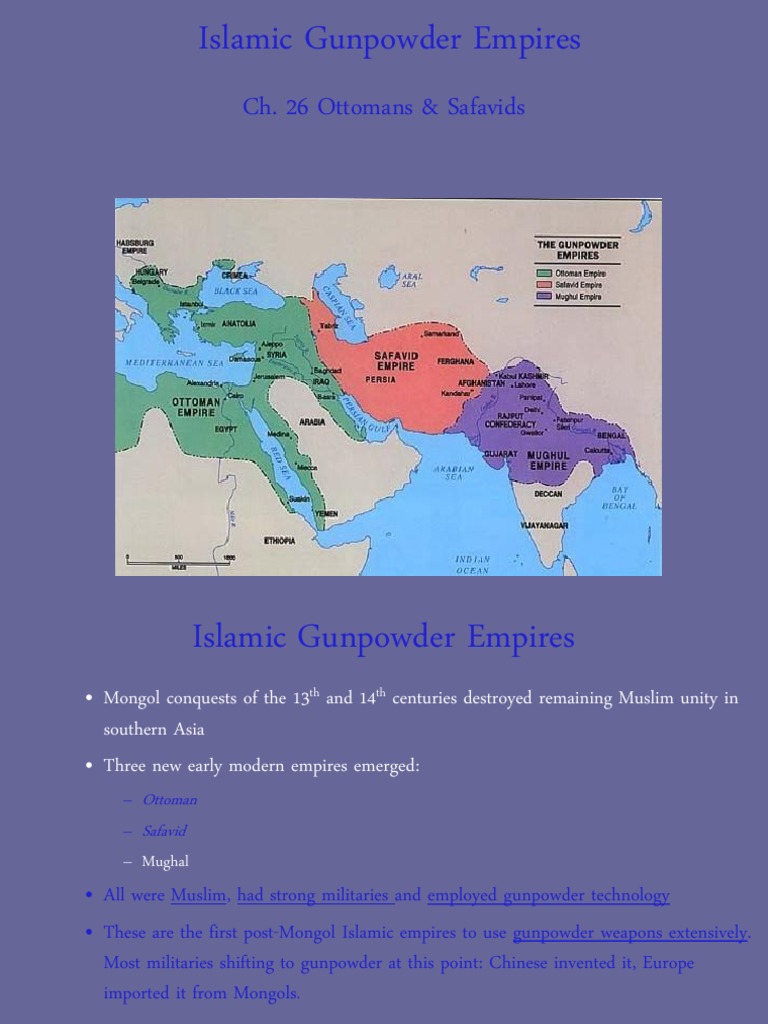 Ottoman Safavid And Mughal Empires Map