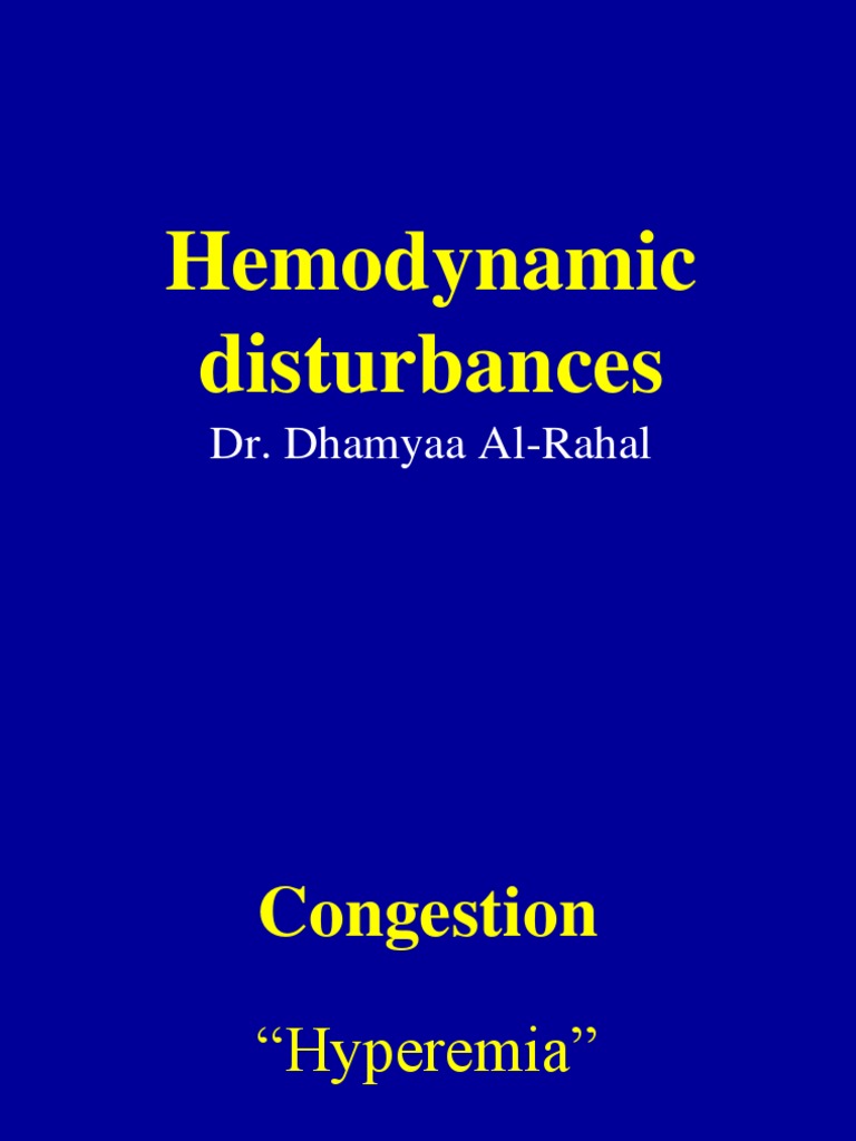 Hemodynamic Disturbances: Dr. Dhamyaa Al-Rahal | PDF | Edema | Thrombosis
