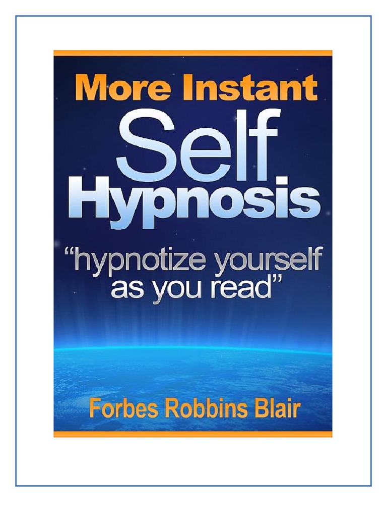 More Instant Self Hypnosis | PDF | Hypnosis | Relaxation (Psychology)