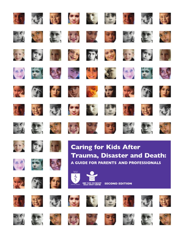 Trauma, Disaster and Death: A CRISIS GUIDE FOR PARENTS AND ...