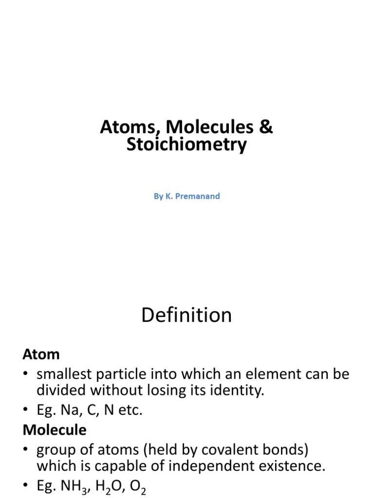 Atoms, Molecules & Stoichiometry: by K. Premanand | PDF | Mole (Unit ...