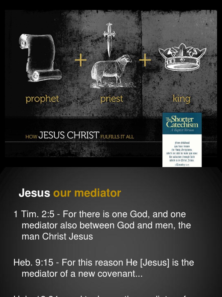 Offices of Christ: Prophet - Priest - King | PDF | Covenant Theology ...