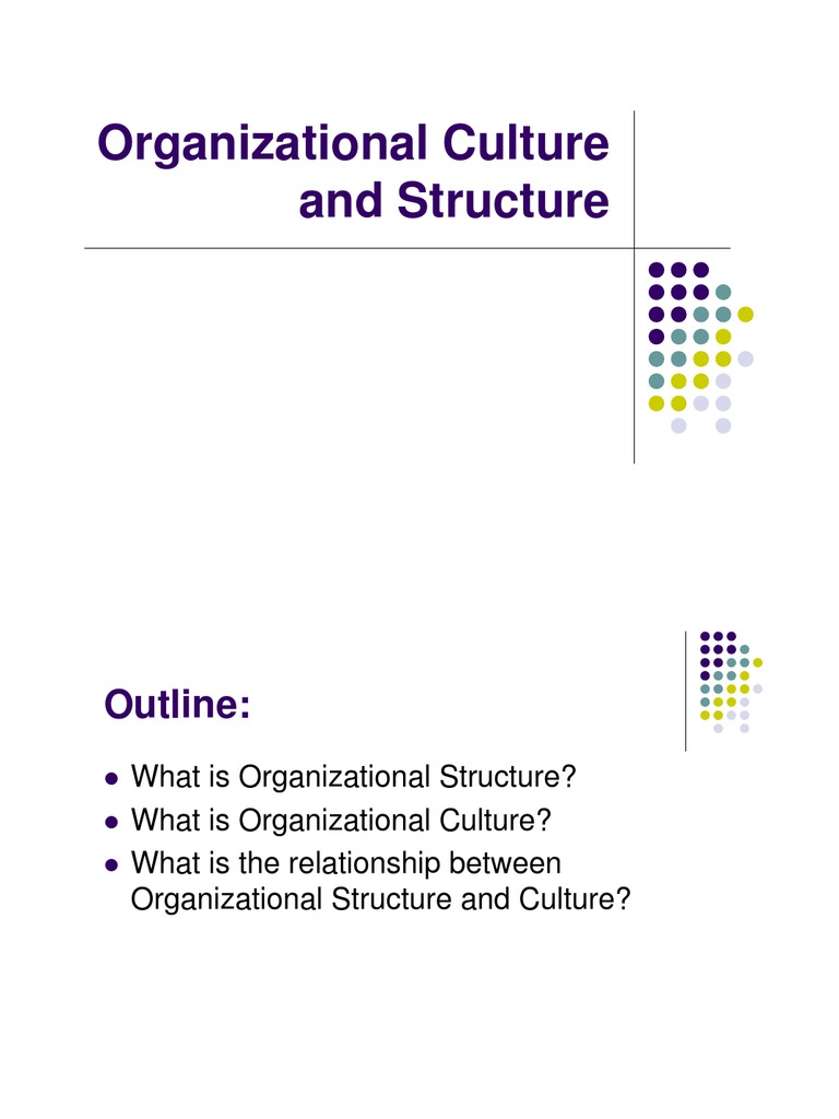 Chapter 3 Organization Culture and Structure | PDF | Organizational ...