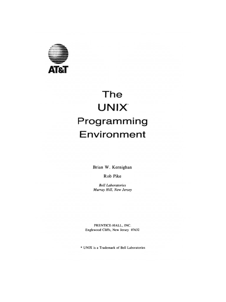 Unix Programming Environment - Brian W. Kernighan, Rob Pike | PDF Unix Programming Environment - Brian W. Kernighan, Rob Pike | PDF