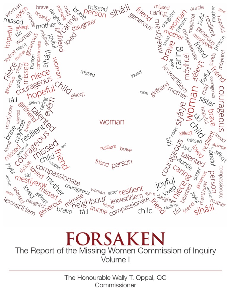 Forsaken: The Report of The Missing Women Commission of Inquiry - Vol 1 ...