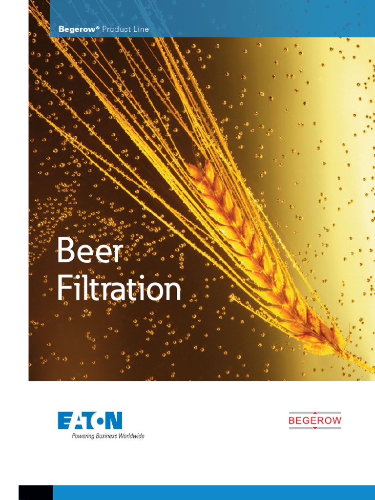The Perfect Brew With Eaton's Beer Filtration Guide | PDF | Filtration ...