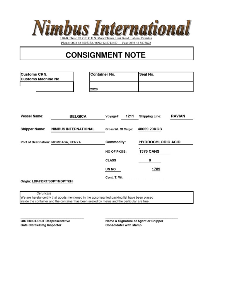 Consignment Note: Customs CRN. Container No. Seal No. Customs Machine ...
