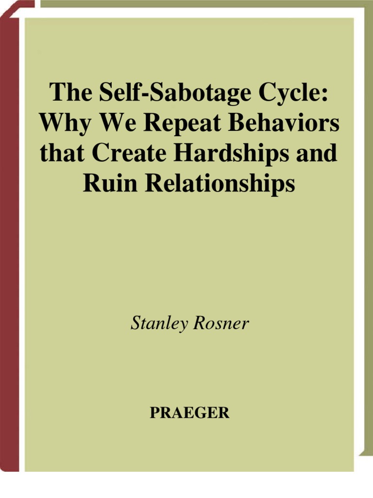 The Self Sabotage | PDF | Psychotherapy | Psychoanalysis