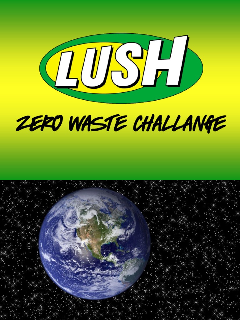 Lush | PDF | Reuse | Recycling