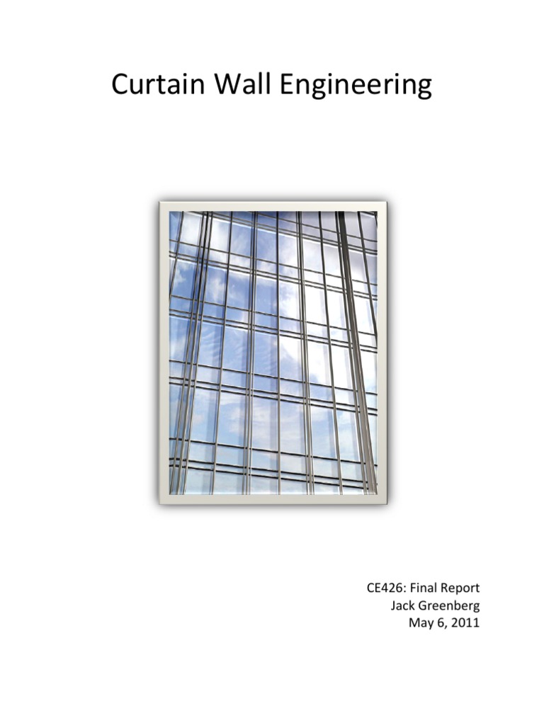 Curtain Wall Engineering | PDF | Wall | Framing (Construction)
