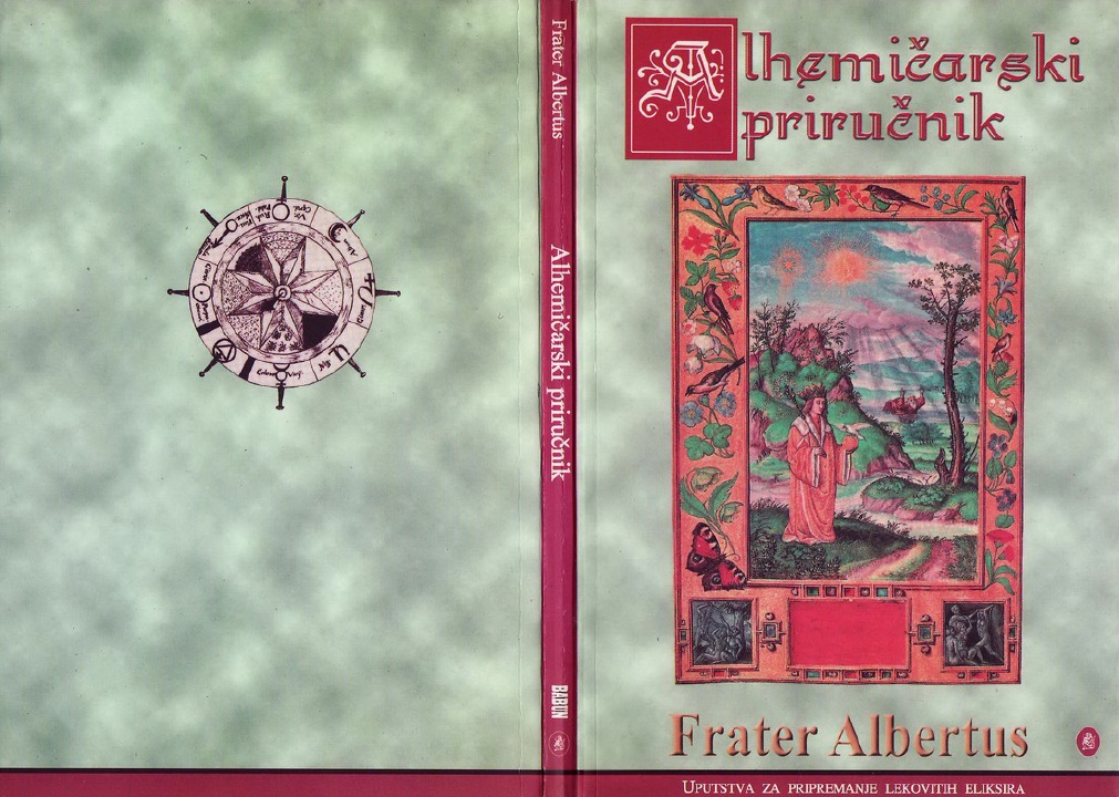 Frater Albertus - Alhemicarski Prirucnik | PDF